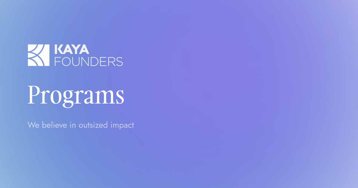 Programs | Kaya Founders